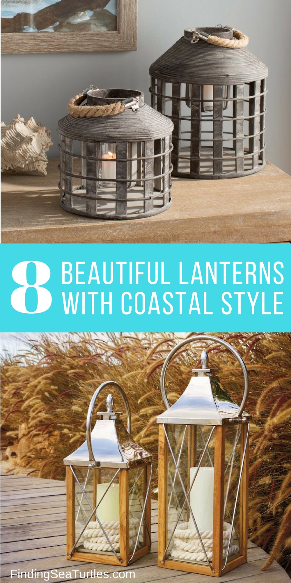 8 Beach Worthy Lanterns to Illuminate your Coastal Home