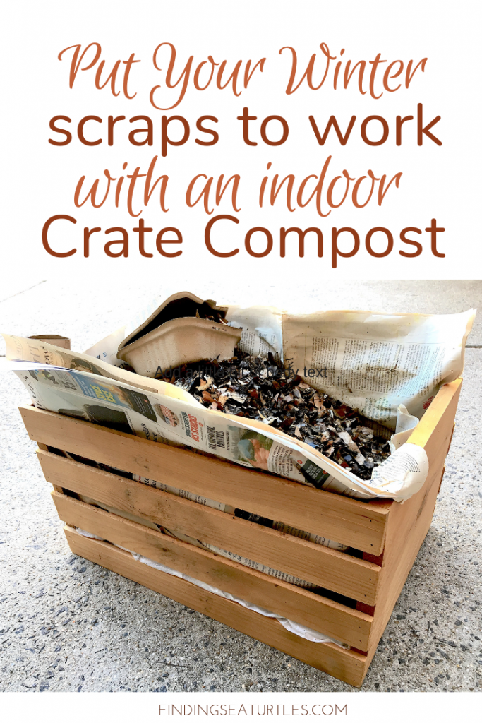 Crate Composting - Alternative for Winter or Small Space Living
