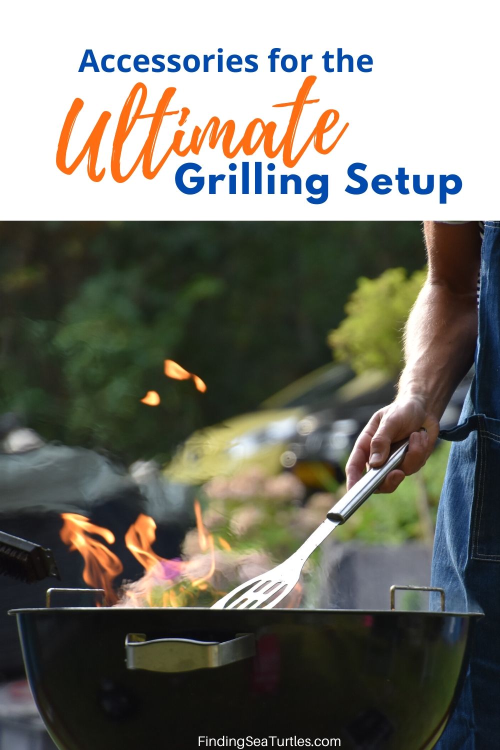 Accessories for the Ultimate Grilling Setup