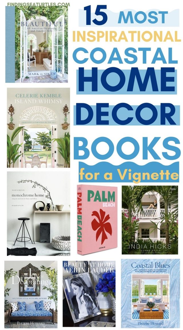 15 Most Inspiring Coastal Home Decor Books for Today’s Home