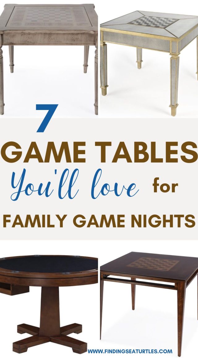 7 Game Tables for Family Game Nights