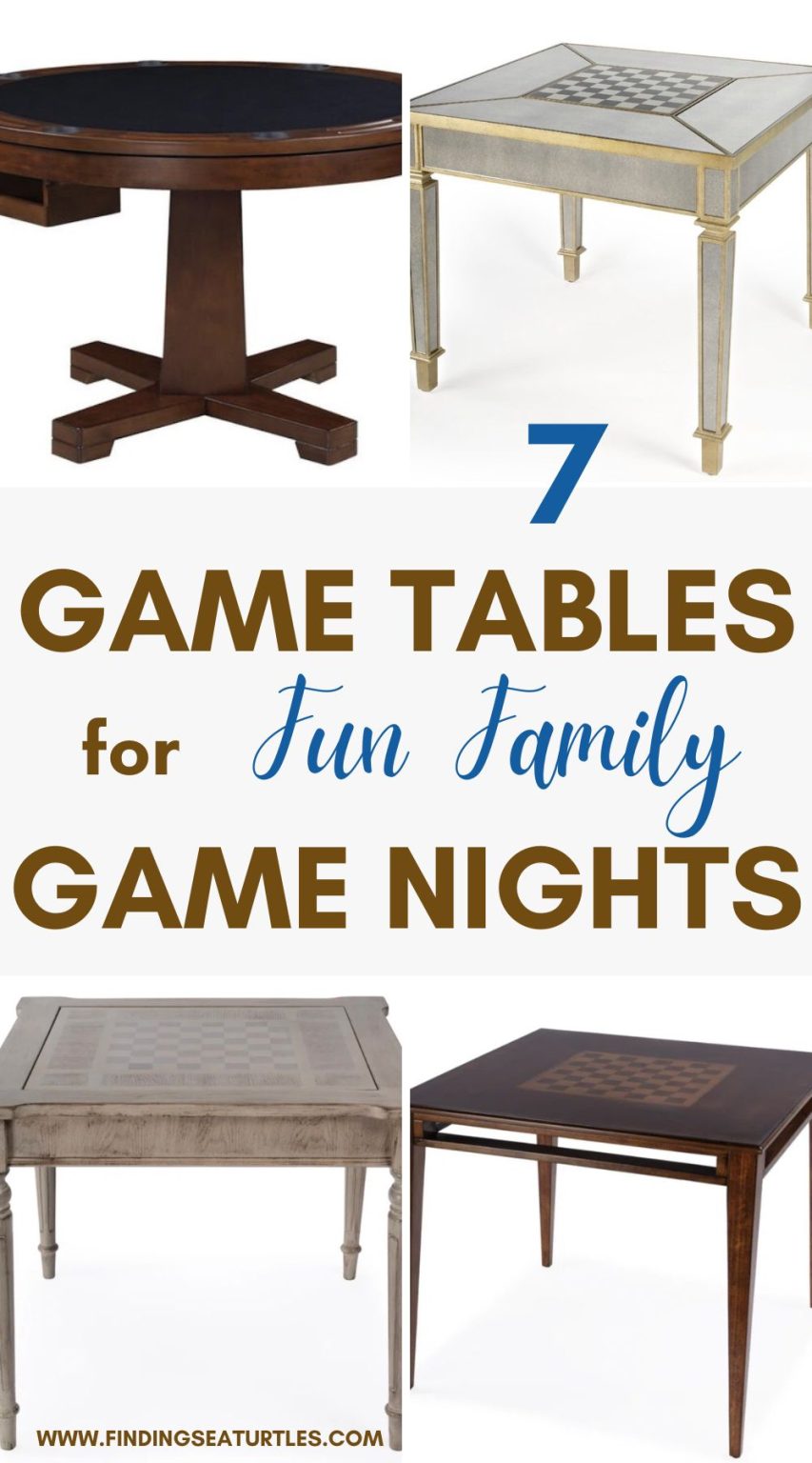 7 Game Tables for Family Game Nights